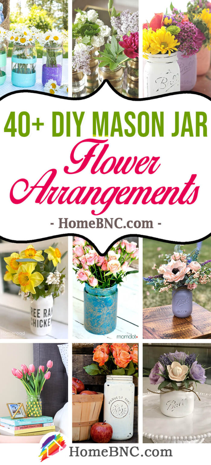 40+ Best DIY Mason Jar Flower Arrangement Ideas and Designs for 2023